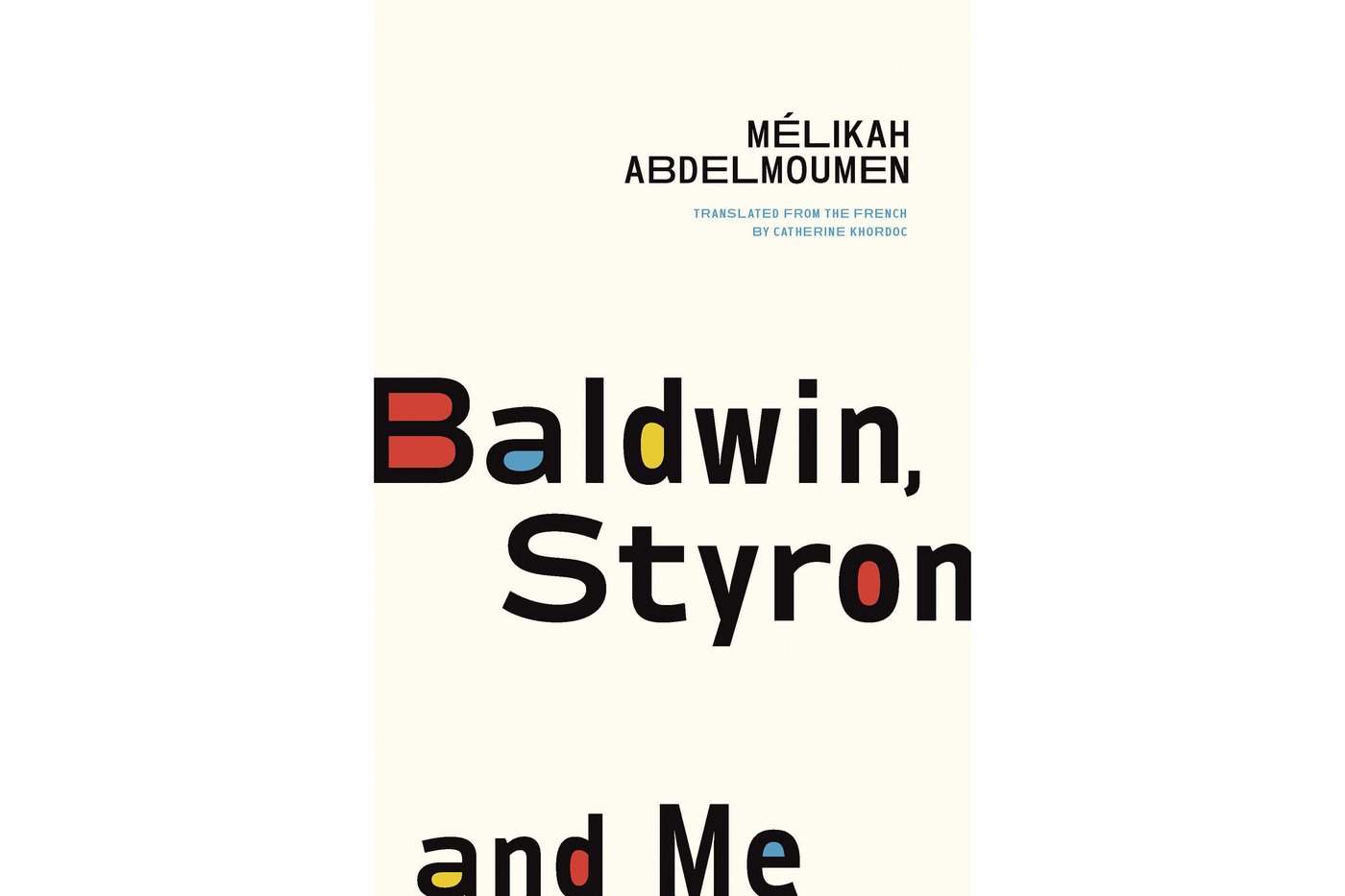 Book Review: 'Baldwin, Styron and Me’ a valuable contribution to ...